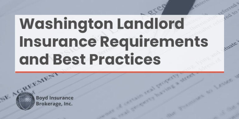 Washington Landlord Insurance Requirements & Best Practices