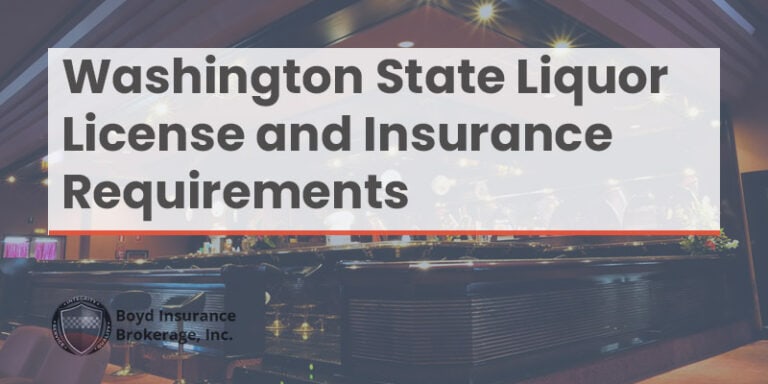 Washington State Liquor License & Insurance Requirements